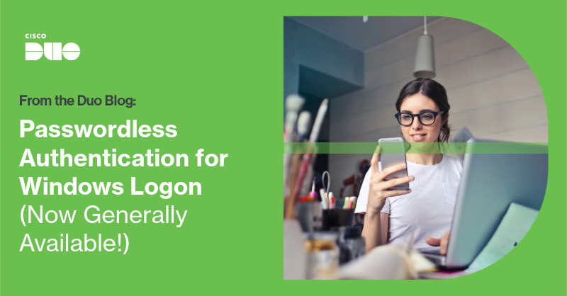 Announcing Paswordless Authentication for Windows Logon | Cisco Duo