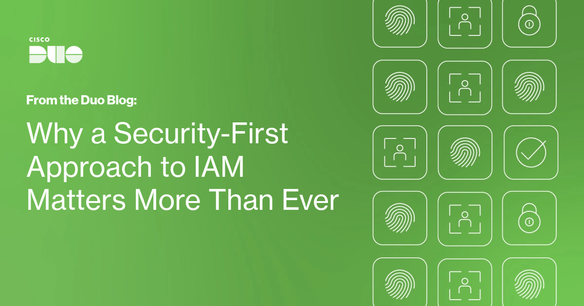 Security-first approach to IAM | Duo Security