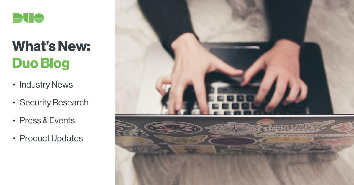 Duo Security's Blog | Duo Security